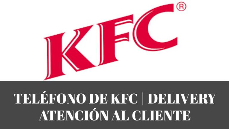 KFC PERÚ 〖 Teléfono de Atención al Cliente